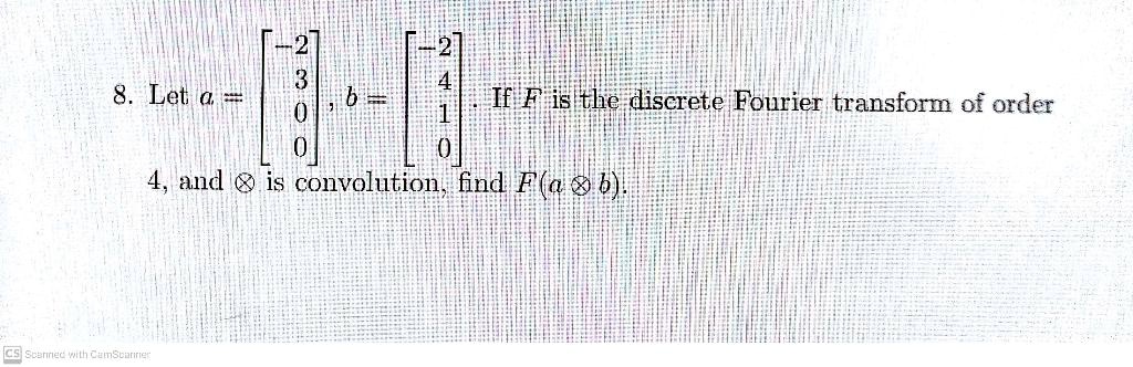 SOLVED:2 2 8 Let If F islthe discrete Fourier transform of order and is ...