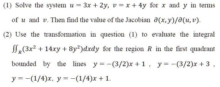 solve the system u 3x 2y v x 4y for and y in terms of u and v then find ...