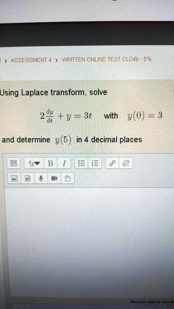 SOLVED: ASSESSMENT 4 NVRITTENI ONLINE TEST CLOAb 586 Using Laplace ...