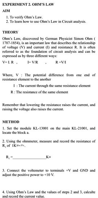 SOLVED: EXPERIMENT 2: OHM'S LAW AIM: 1. To verify Ohm's Law. 2. To learn how to use Ohm's Law in ...