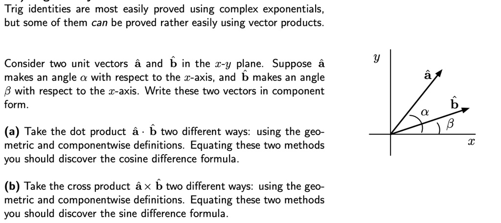 SOLVED: Trig identities are most easily proved using complex ...