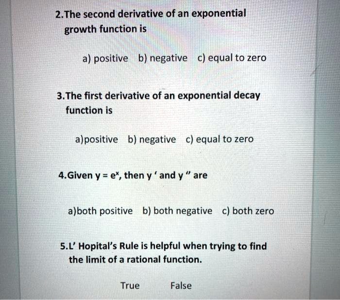 SOLVED: 2.The second derivative of an exponential growth function is ...