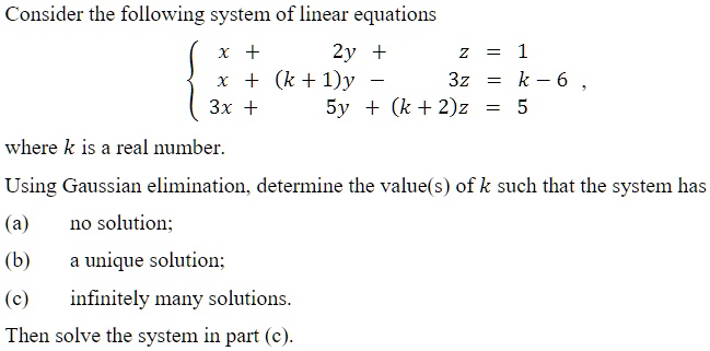 SOLVED: Consider the following system of linear equations: x + 2y + z ...