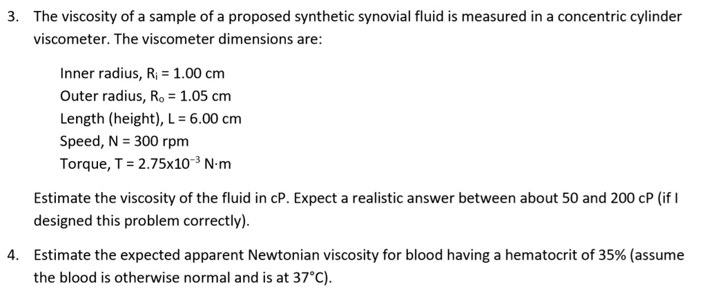 the viscosity of a sample of a proposed synthetic synovial fluid is measured in a concentric ...