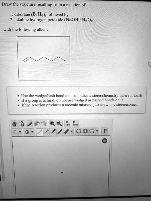 Draw the structure resulting from a reaction of: 1. diborane (B2H6 ...