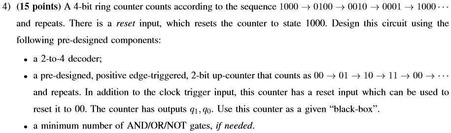 Solved A 4 Bit Ring Counter Counts According To The Sequence 1000 0718