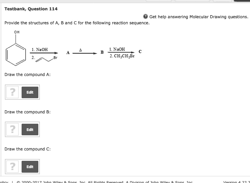 Testbank, Question 114 Provide the structures of A, B and C for the ...