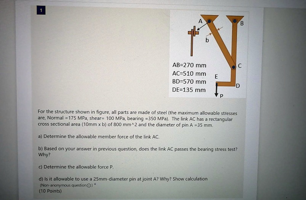 ab 270 mm ac 510 mm bd 570 mm de 135 mm for the structure shown in ...
