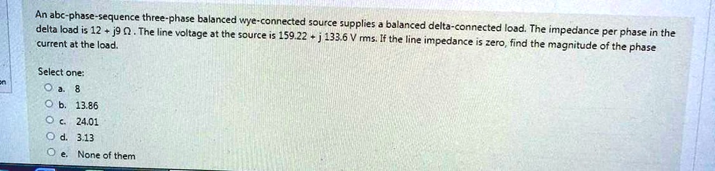 SOLVED: Text: An abc-phase-sequence three-phase balanced wye-connected ...