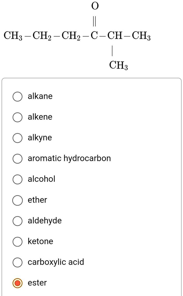SOLVED: Identify the following compound and provide a name for the compound. 0 I CH3 -CH2-CH2 -C ...