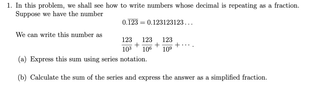 in this problem we shall see how to write numbers whose decimal is ...