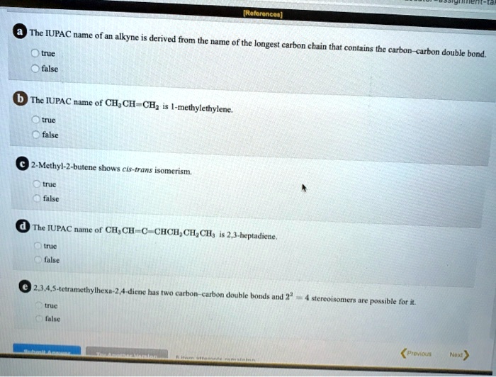 SOLVED: The IUPAC name of an alkyne= derived from the name of the ...