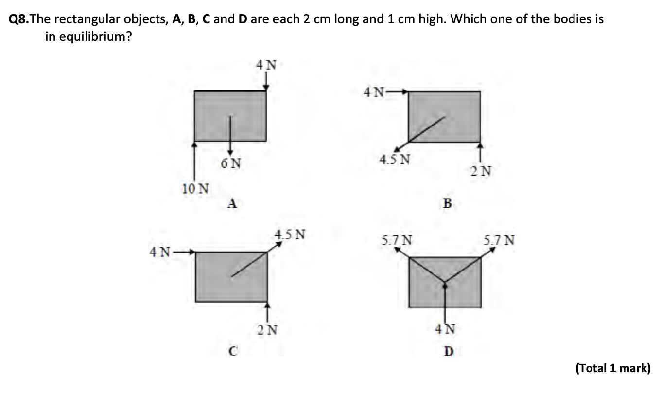 Q8. The rectangular objects, A, B, C and 𝐃 are each 2 cm long and 1 cm ...