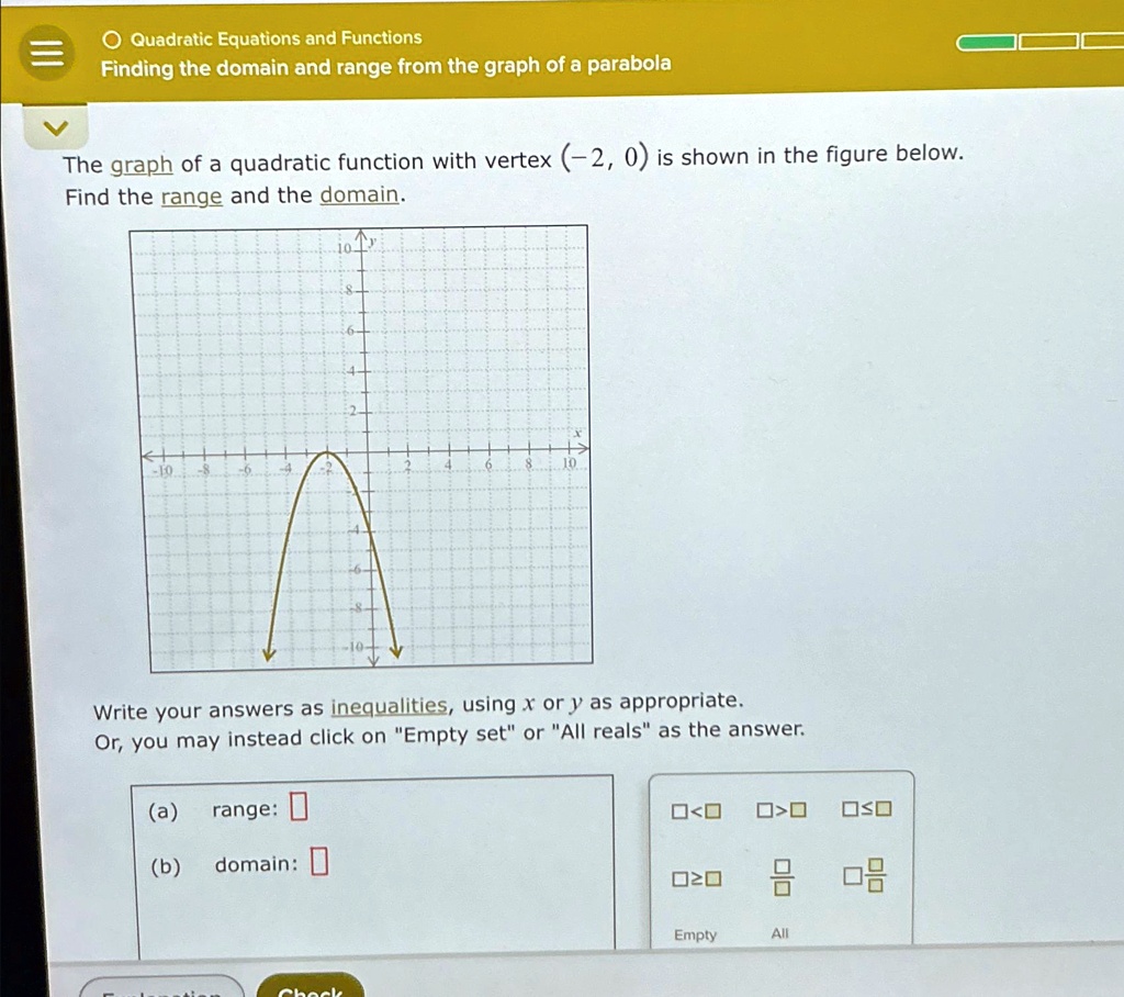 Quadratic Equations and Functions Finding the domain and range from the ...