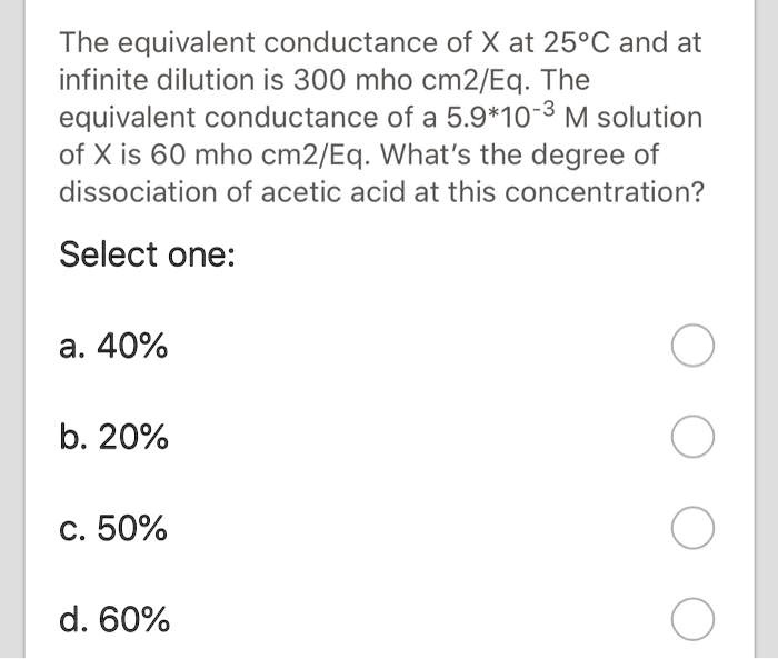 SOLVED: The equivalent conductance of X at 25Â°C and at infinite ...