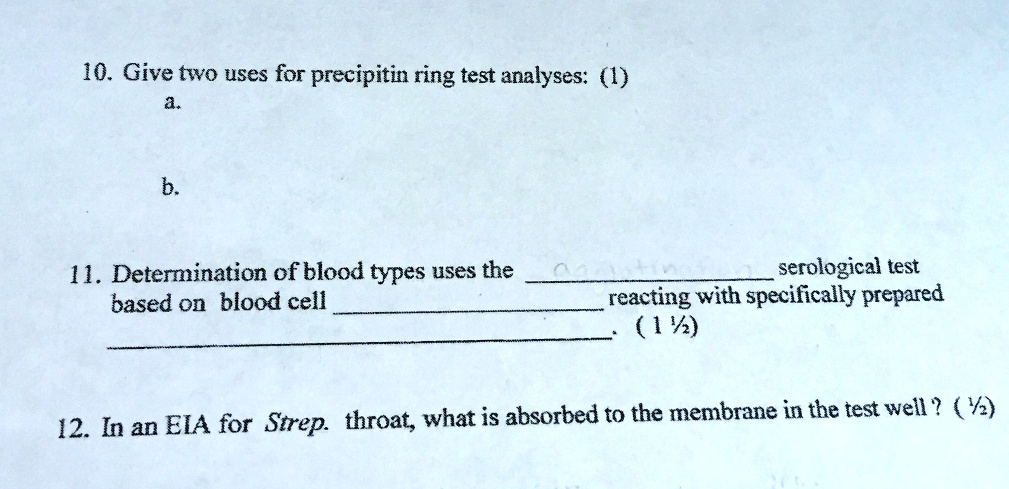 SOLVED: 10. Give two uses for precipitin ring test analyses: (1) b 11 ...