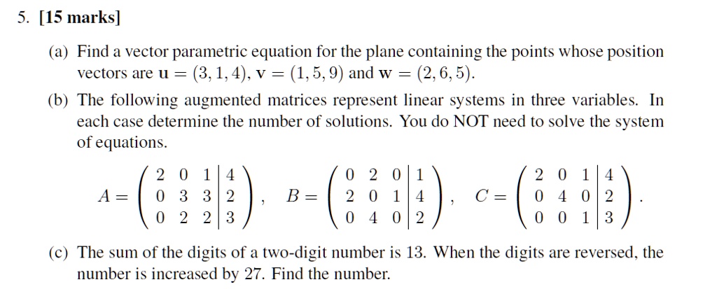 5 15 marks find a vector parametric equation for the plane containing ...