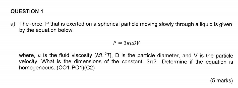question 1 a the force p that is exerted on a spherical particle moving ...