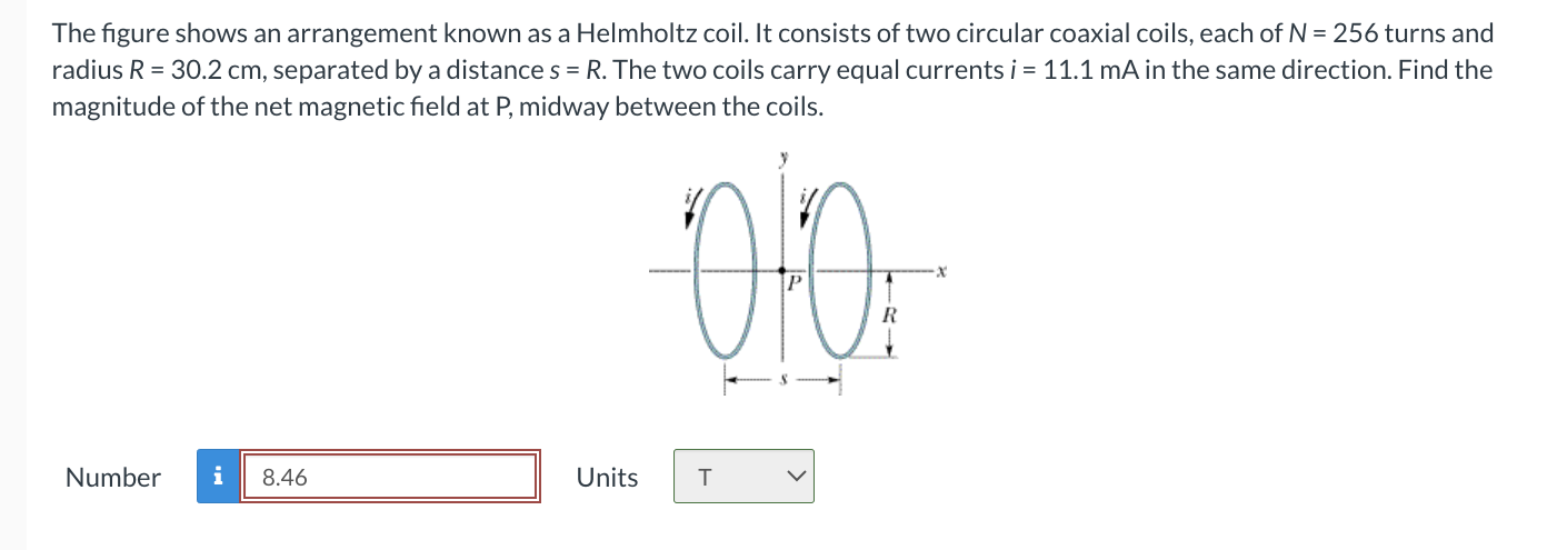 The figure shows an arrangement known as a Helmholtz coil. It consists ...