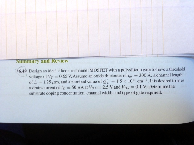 SOLVED: Summary and Review *6.49 Design an ideal silicon n-channel ...