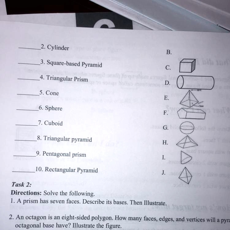 SOLVED: Please help me with numbers 1 to 10. 2. Cylinder Square-based Pyramid Triangular Prism ...