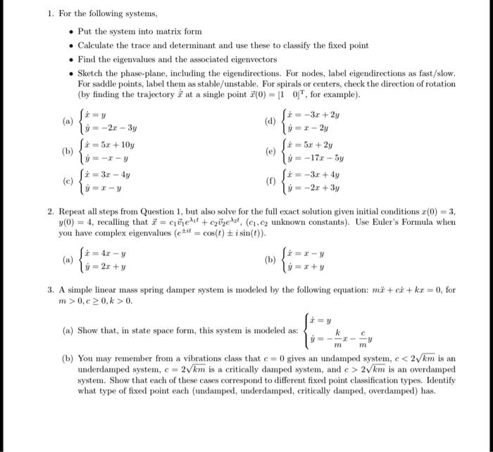 for the following systems put thc tcn iuto matrix fon calculate the trnce nid determinaut aud ...