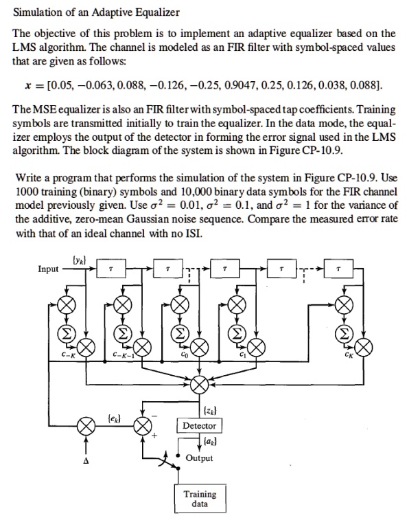 simulation of an adaptive equalizer the objective of this problem is to implement an adaptive ...