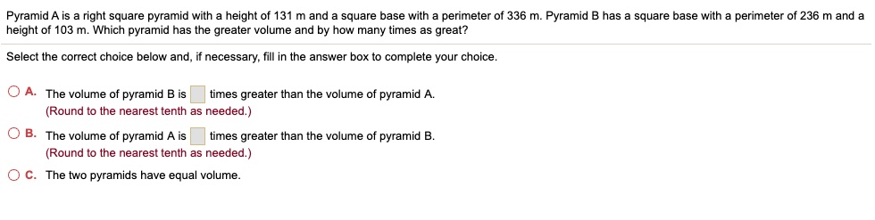 SOLVED:Pyramid A is right square pyramid with height of 131 m and ...