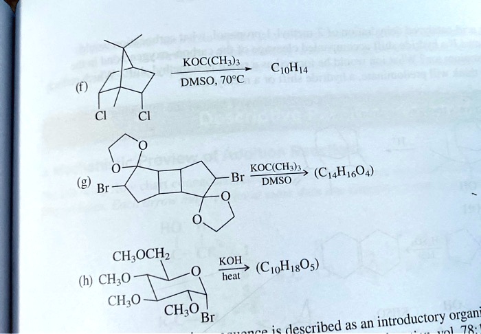 SOLVED: KOC(CH3)3 DMSO, 70*C CtoH,4 KOC(CH3) Br (C14H,6O4) DMSO Br CH ...