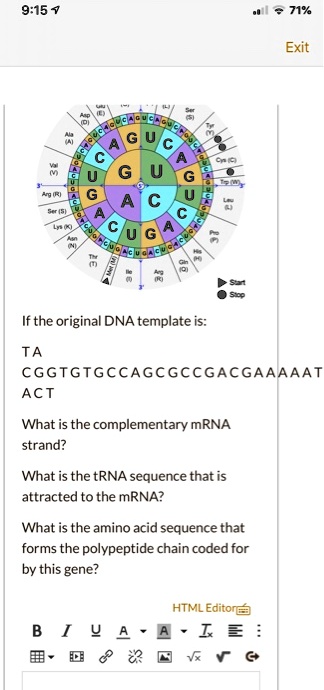 SOLVED: 9:15 71% Exit If the original DNA template is: TA ...