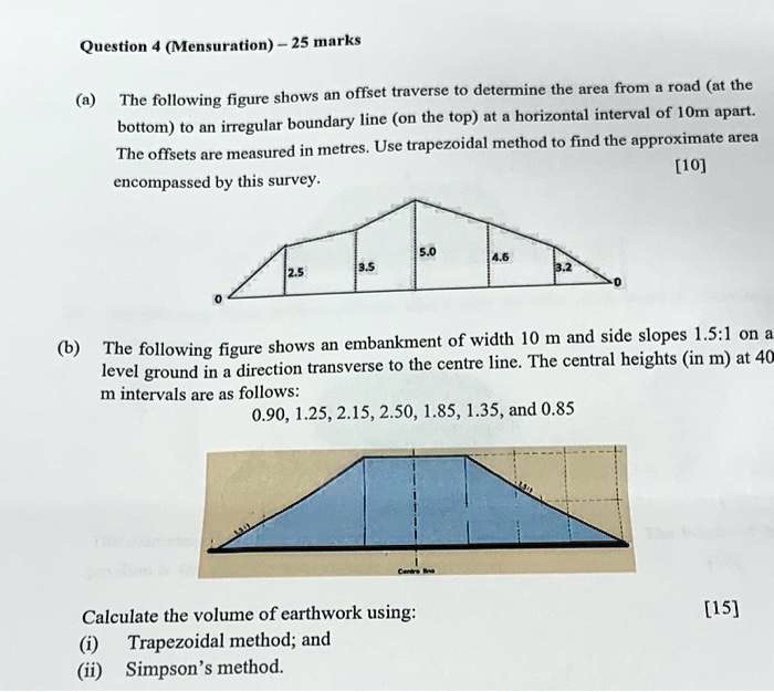 SOLVED: Question 4 (Mensuration) - 25 marks (a) The following figure shows an offset traverse to ...
