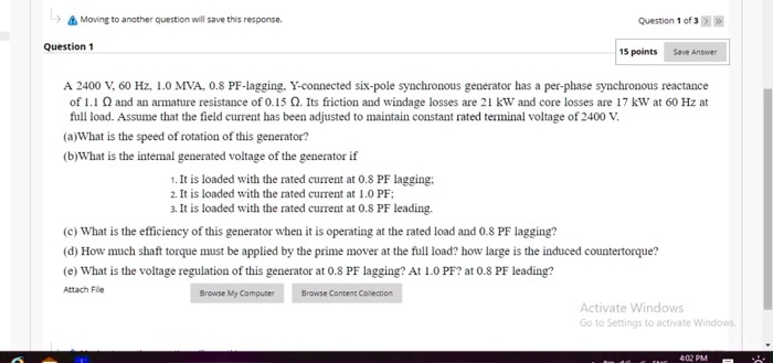 Solved A 2400 V 60 Hz 1 0 Mva 0 8 Pf Lagging Y Connected Six Pole Synchronous Generator Has