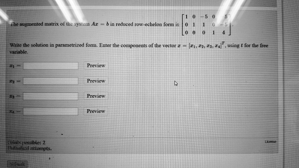 the augmented matrix of the system at b in reduced row echelon form ...