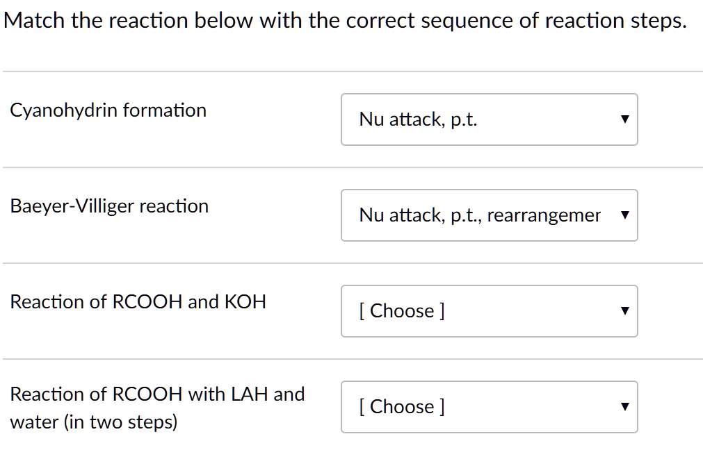 SOLVED: Match the reaction below with the correct sequence of reaction steps: 1. Cyanohydrin ...