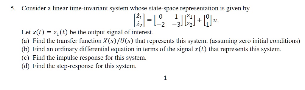 SOLVED: 5. Consider a linear time-invariant system whose state-space ...
