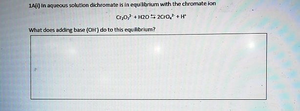 SOLVED: In aqueous solution, dichromate is in equilibrium with the ...