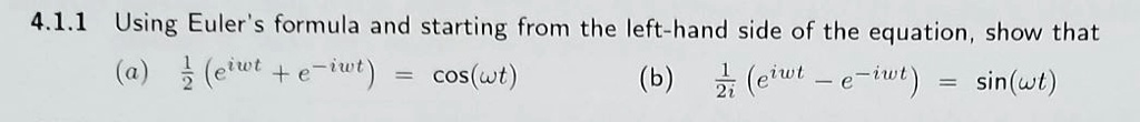 411 using euler formula and starting from the left hand side of the ...