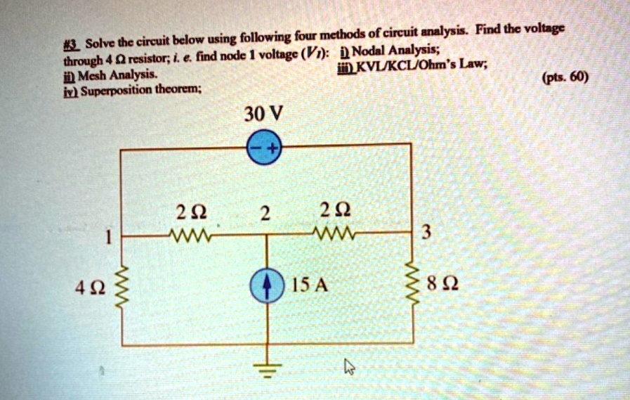 SOLVED: Solve the circuit using mesh analysis and superposition theorem ... SOLVED: Solve the circuit using mesh analysis and superposition theorem ...