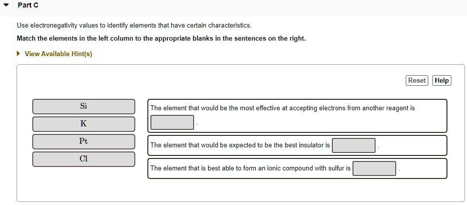 SOLVED: Part C Use ectronegativity values to identify elements that ...