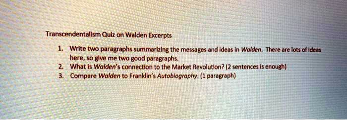 SOLVED: Transcendentalism Quiz on Walden Excerpts 1. Write two ...