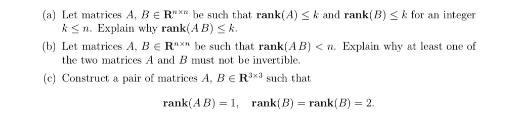 SOLVED: Let matrices A, B € R"xn he such that rank(A)
