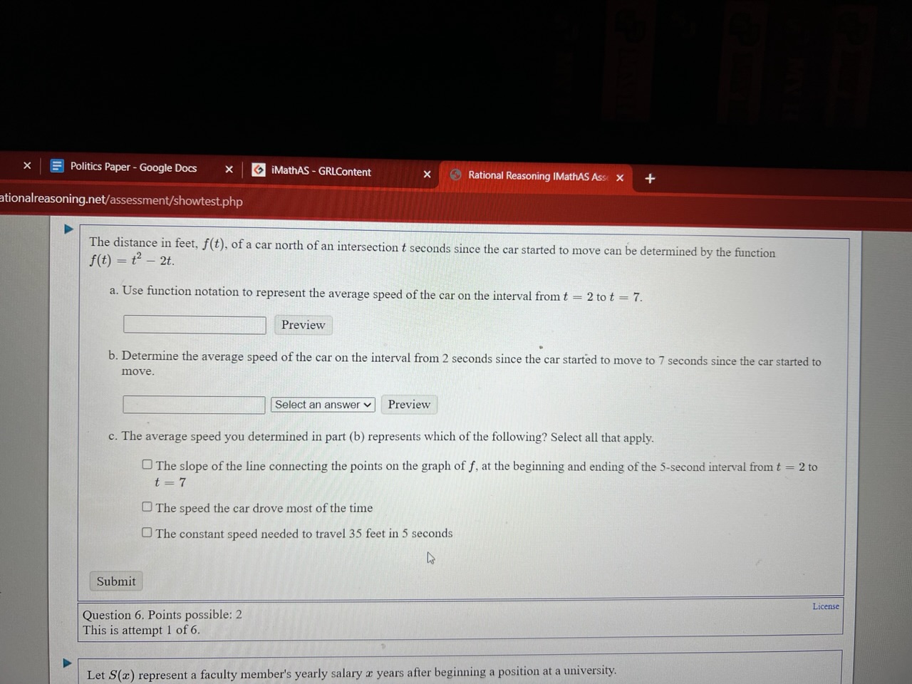 The distance in feet, f(t), of a car north of an intersection t seconds since the car started to ...