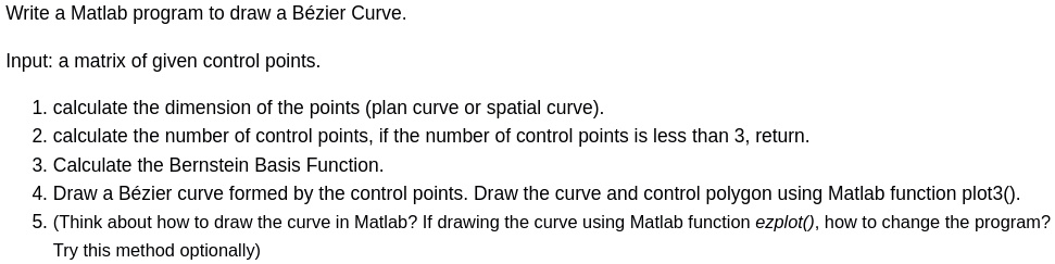 Solved Write A Matlab Program To Draw A Bezier Curve Input A Matrix Of Given Control Points