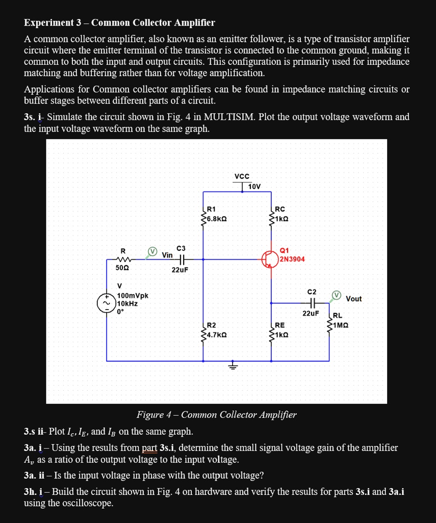 Experiment 3 – Common Collector Amplifier A common collector amplifier ...