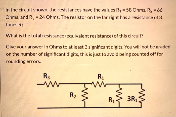 SOLVED: In the circuit shown, the resistances have the values R1 = 58 ...