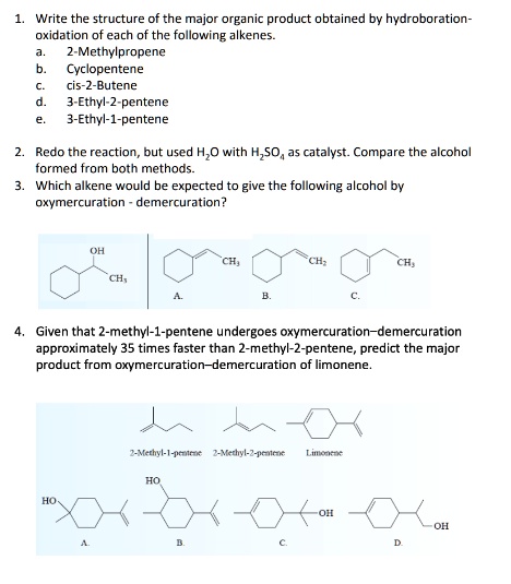 Solved Write The Structure Of The Major Organic Product Obtained By Hydroboration Oxidation Of