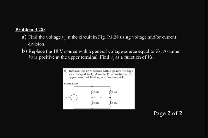 Problem 3.28: a) Find the voltage vx in the circuit in Fig. P3.28 using voltage and/or current ...