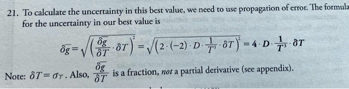 SOLVED: 21. To calculate the uncertainty in this best value, we need to use propagation of error ...