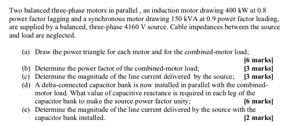 SOLVED: Power systems Q1 2017 Two balanced three-phase motors in ...