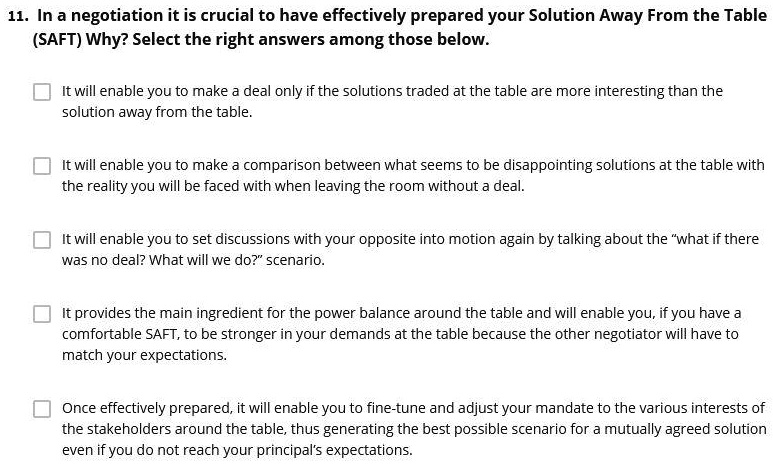 11. In a negotiation it is crucial to have effectively...
